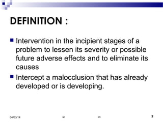 Interceptive orthodontics 1 | PPT