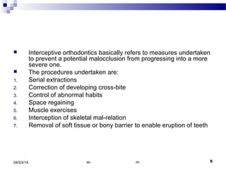 Interceptive orthodontics 1 | PPT