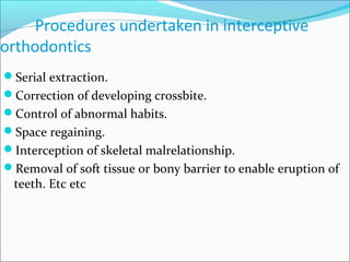 Interceptive orthodontics2 | PPT