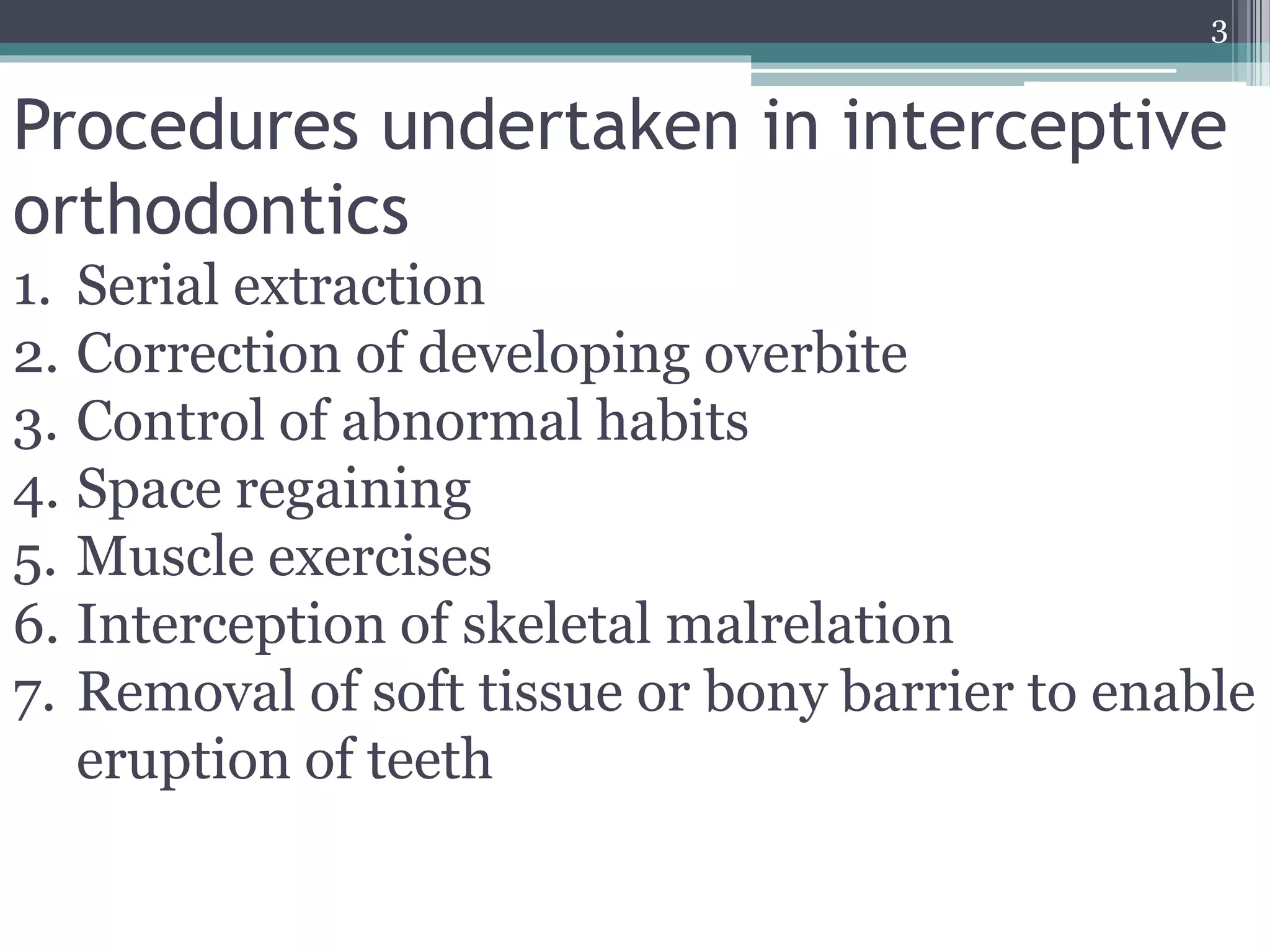 Interceptive Orthodontics by Malik Abdul | PPTX