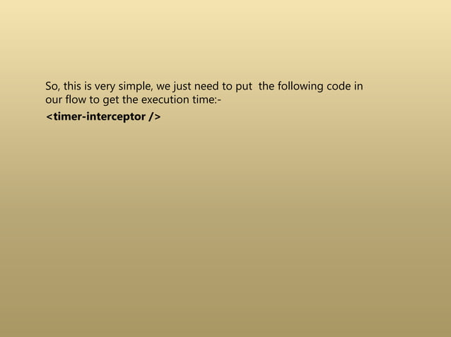 Interceptor in mule | PPT