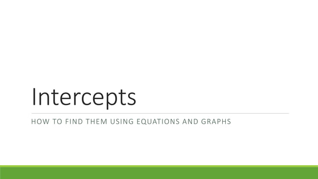 Intercepts | PPTX | Physics | Science