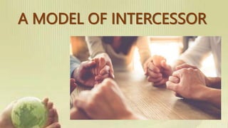 Christian Life - Intercessory Prayer.pptx