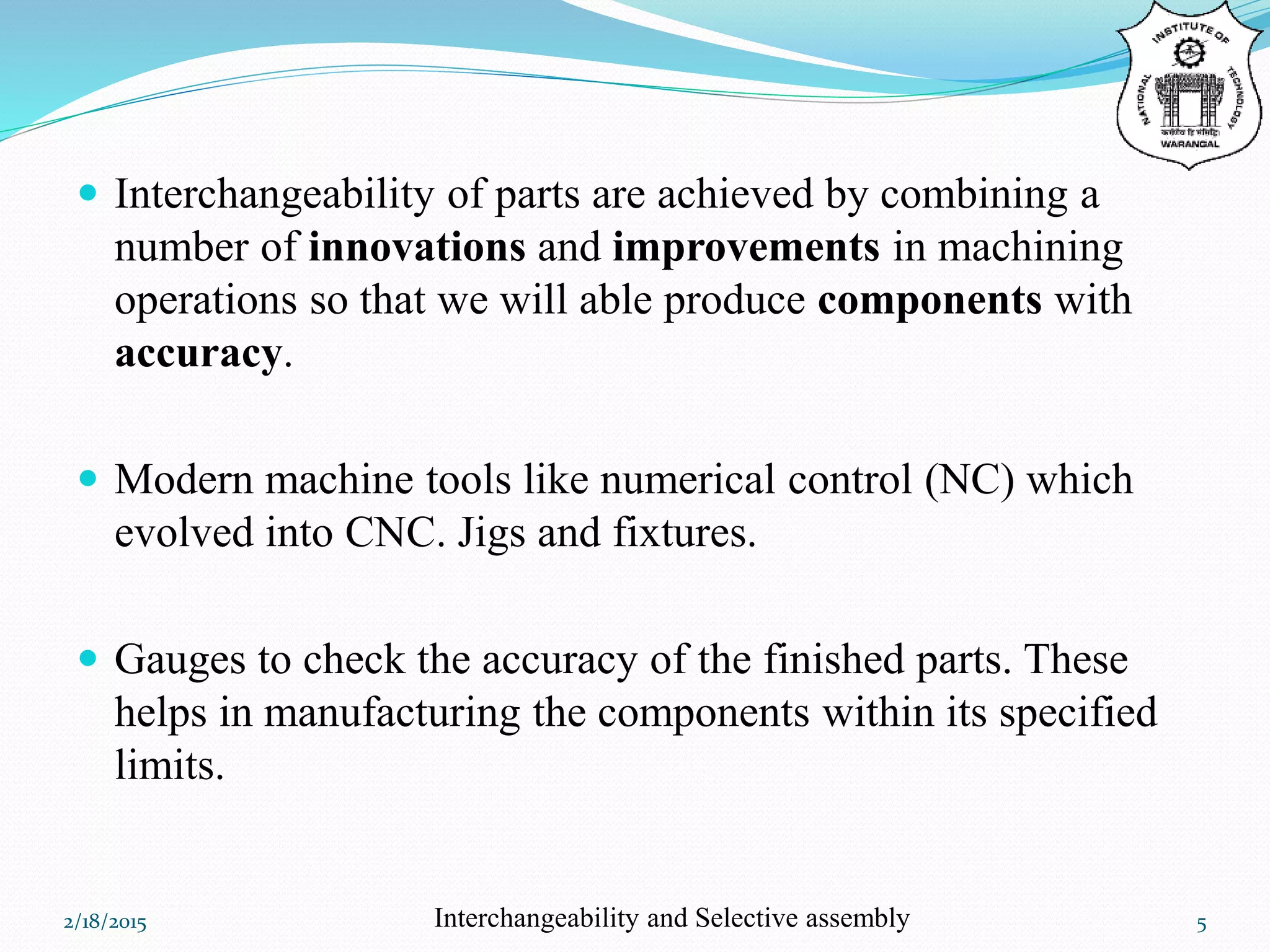 Interchangeability & selective assembly | PPTX