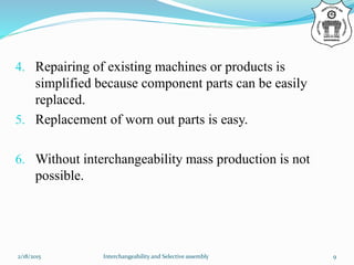 Interchangeability & selective assembly | PPTX