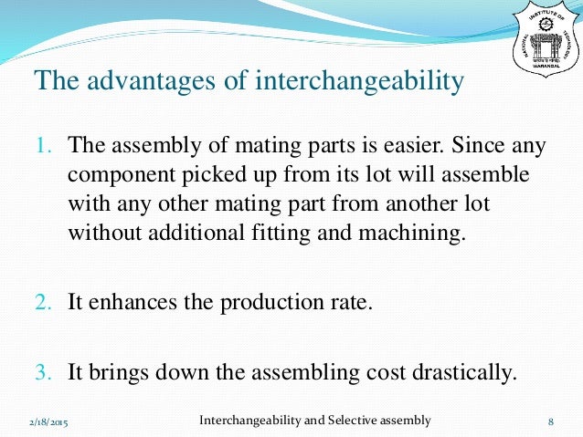 Interchangeability & selective assembly