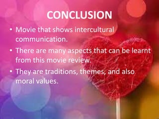 Intercultural Communication Movie Review~Jodhaa Akbar | PPTX