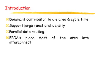 Interconnects in Reconfigurable Architectures | PPTX