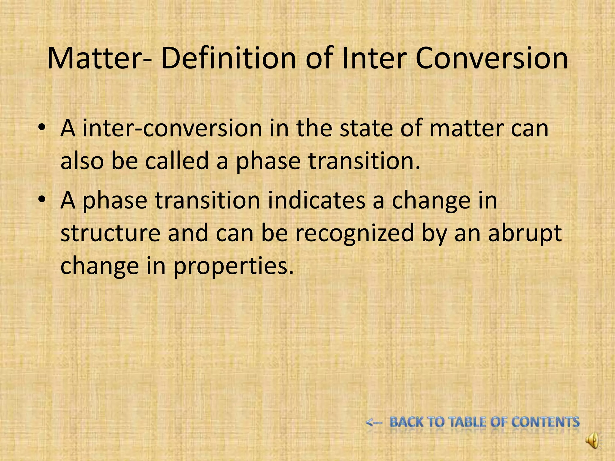 Inter conversion of states of matter | PPTX