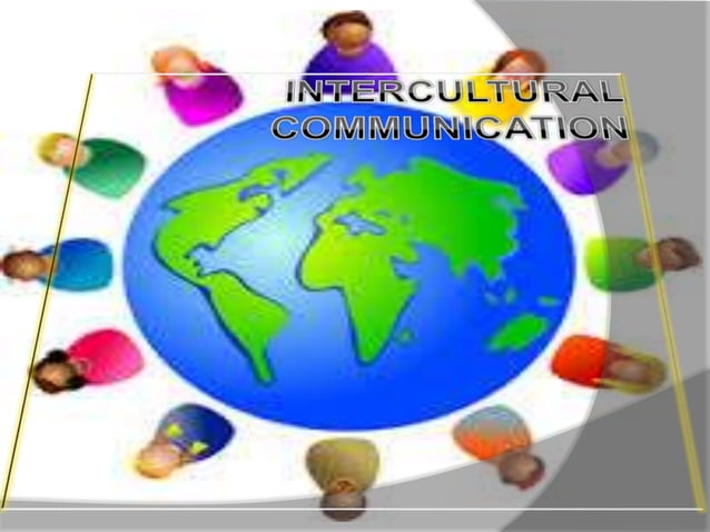 Intercultural communication | PPT
