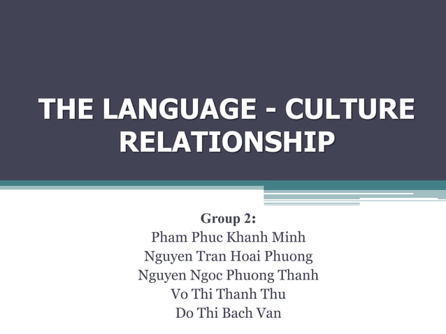 Intercultural communication - Language and culture relationship | PPTX