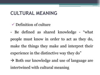 Intercultural communication - Language and culture relationship | PPTX