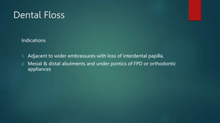 Interdental aids | PPTX
