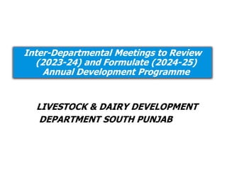Inter Departmental Meeting to Review 2023-24 and Formulate 2024-25 ADP.pptx
