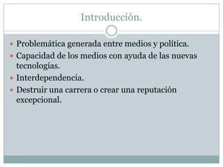 Interdependencia medios de comunicación y política | PPTX | Science