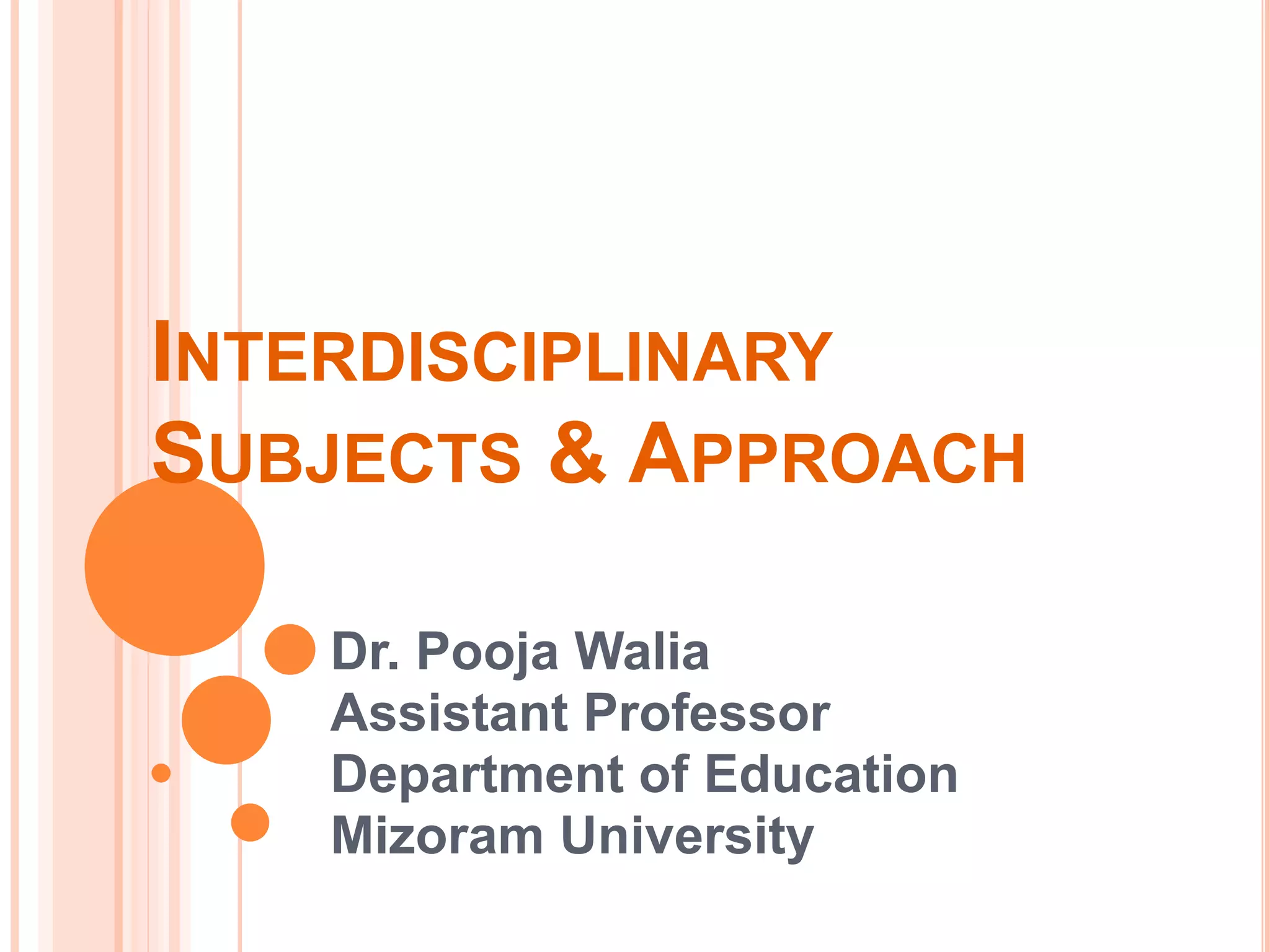 Interdisciplinary Approach | PPTX