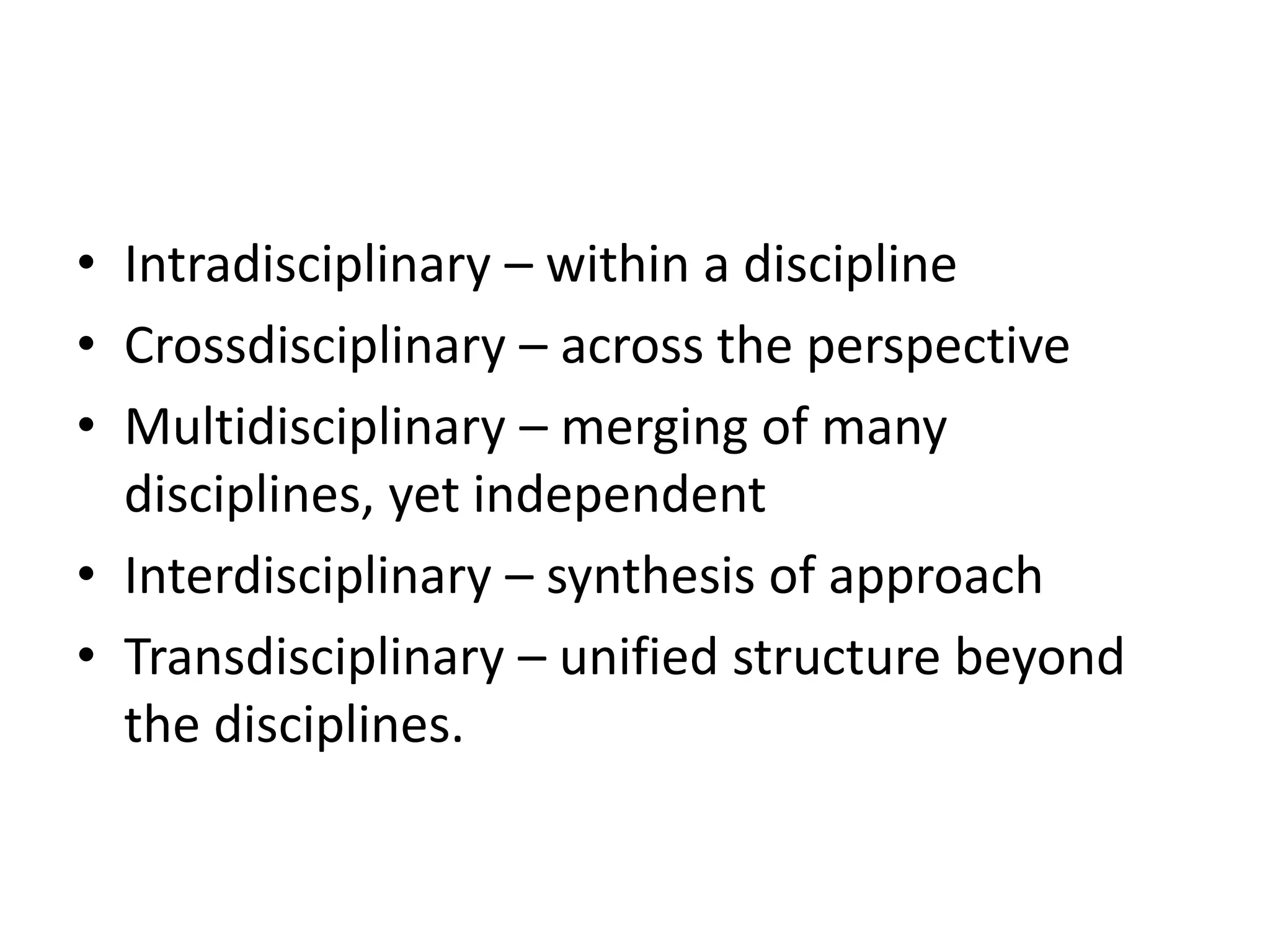 Interdisciplinary approaches to knowledge | PPTX