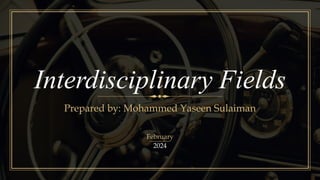 Interdisciplinary Fields.pptx