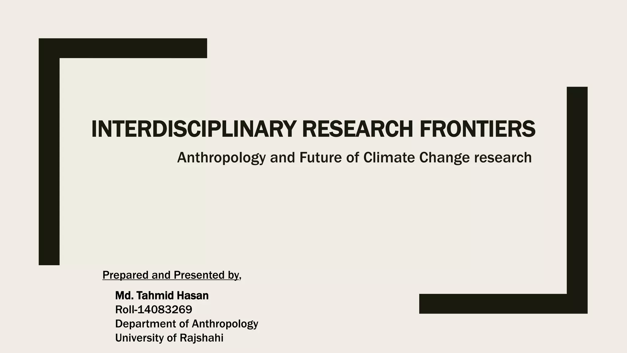 Interdisciplinary research frontiers of anthropology for climate change ...