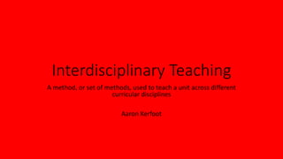Interdisciplinary teaching | PPTX