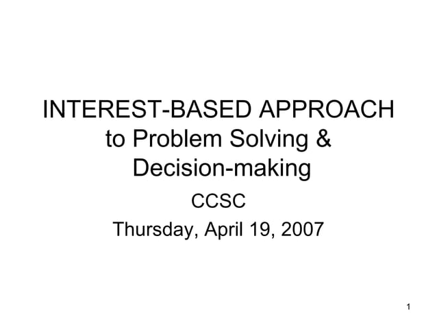 Interest Based Approach.Fin 04.13.07