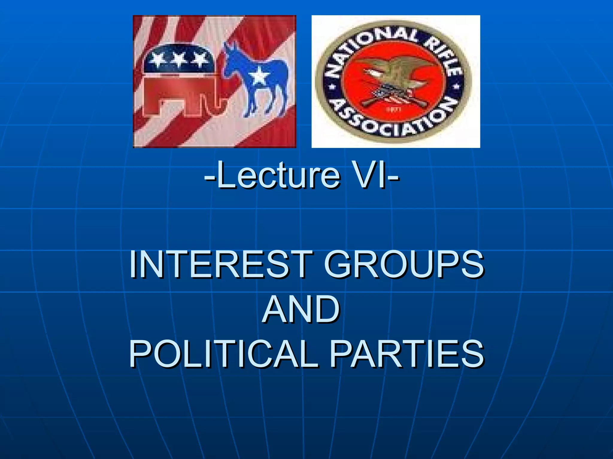 Interest groups and political parties | PPT