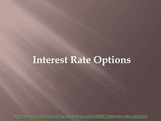 Interest Rate Options | PPTX