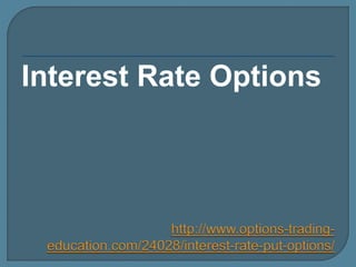 Interest Rate Put Options | PPT