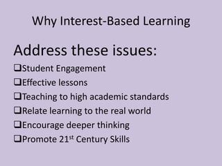 Interest Based Learning | PPTX