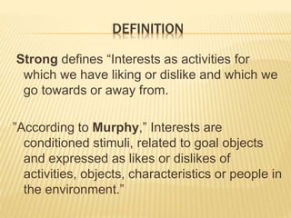 Interest by S.Lakshmanan, Psychologist | PPTX