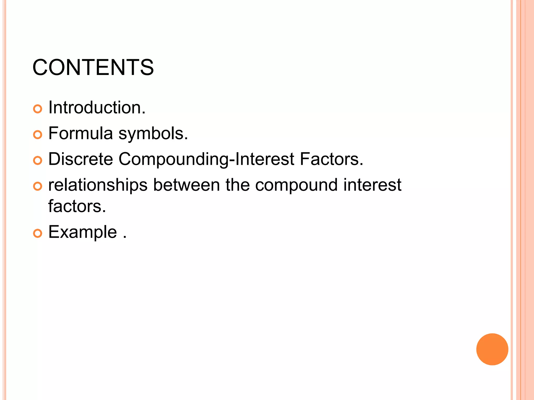 Interest formula for discrete compounding and discrete payments.pptx