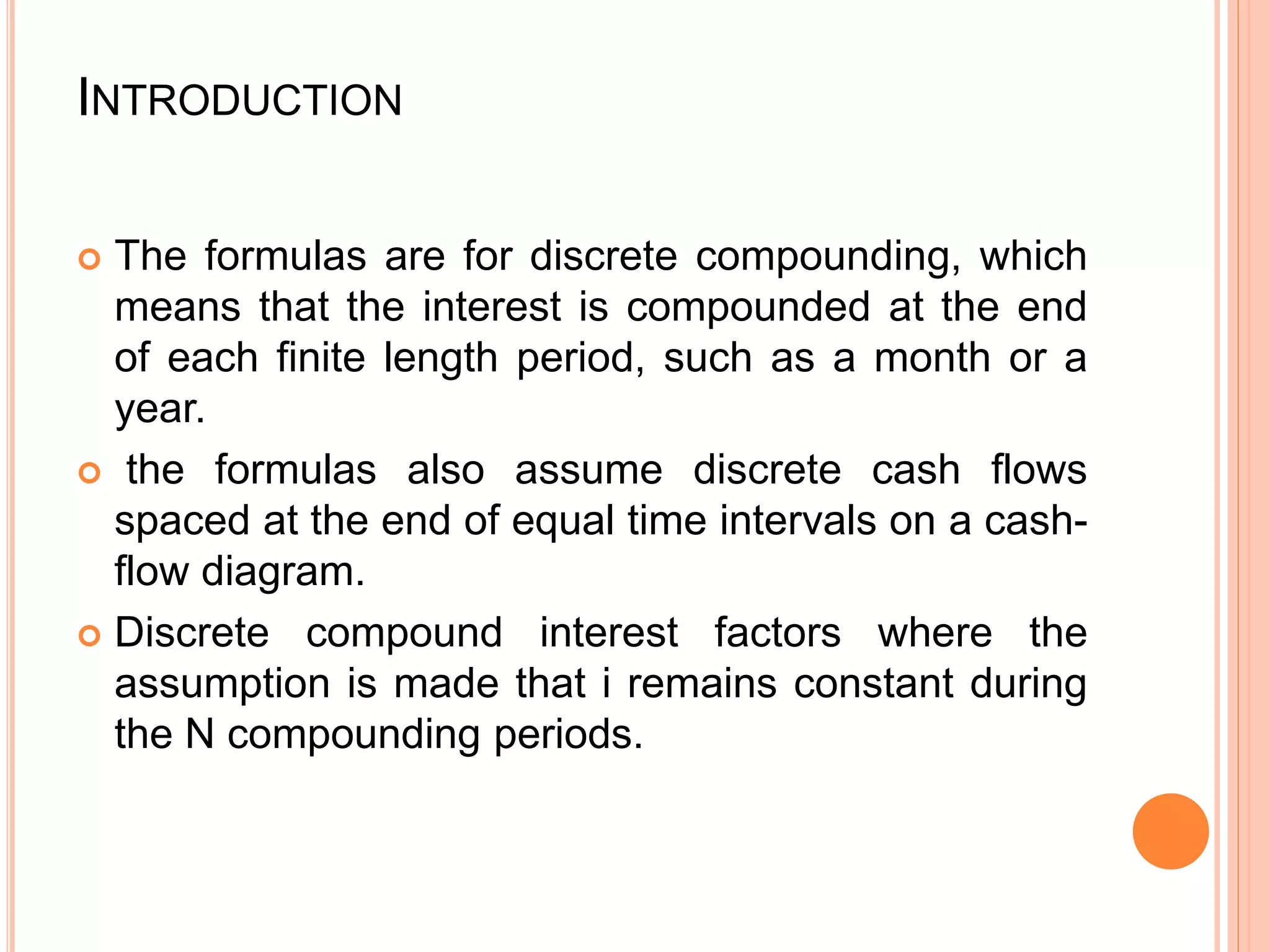 Interest formula for discrete compounding and discrete payments.pptx