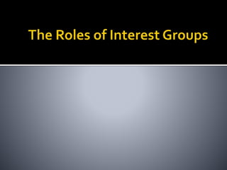 Interest Groups | PPT
