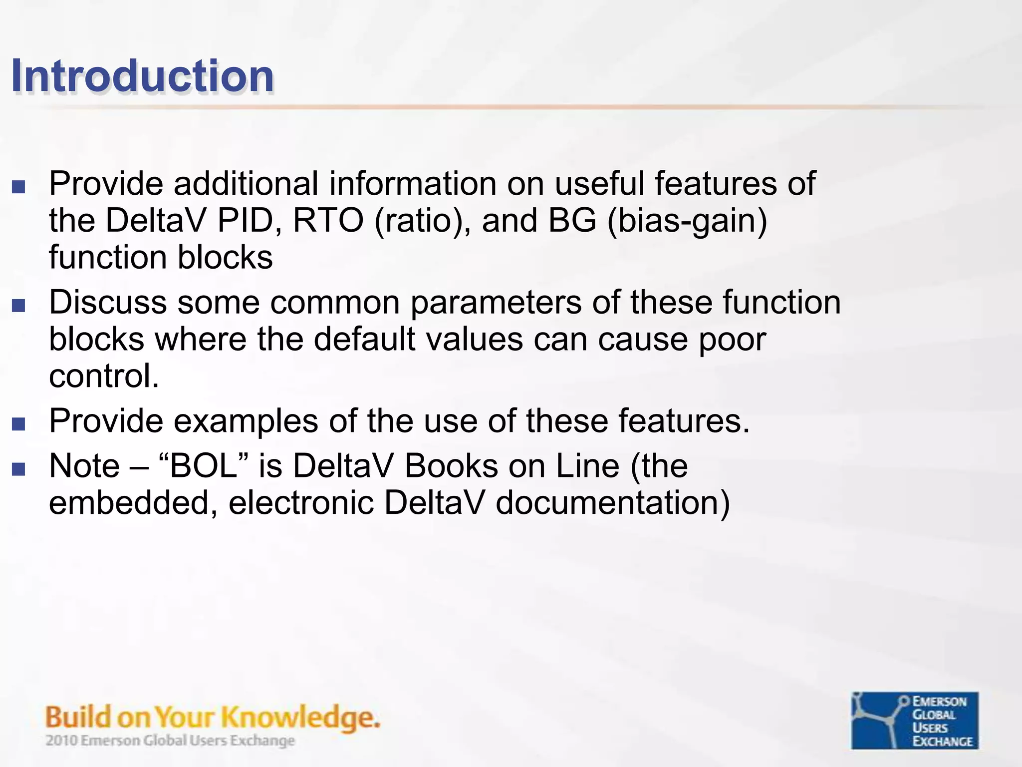 Interesting and Useful Features of the DeltaV PID, Ratio and Bias/Gain ...