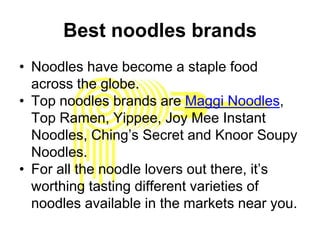 Interesting And Unknown Facts About Noodles | PPTX