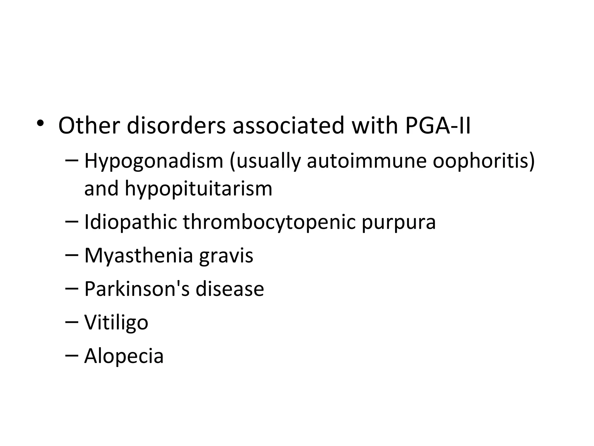 A Case of Polyglandular Autoimmune Syndrome - Type II | PPT