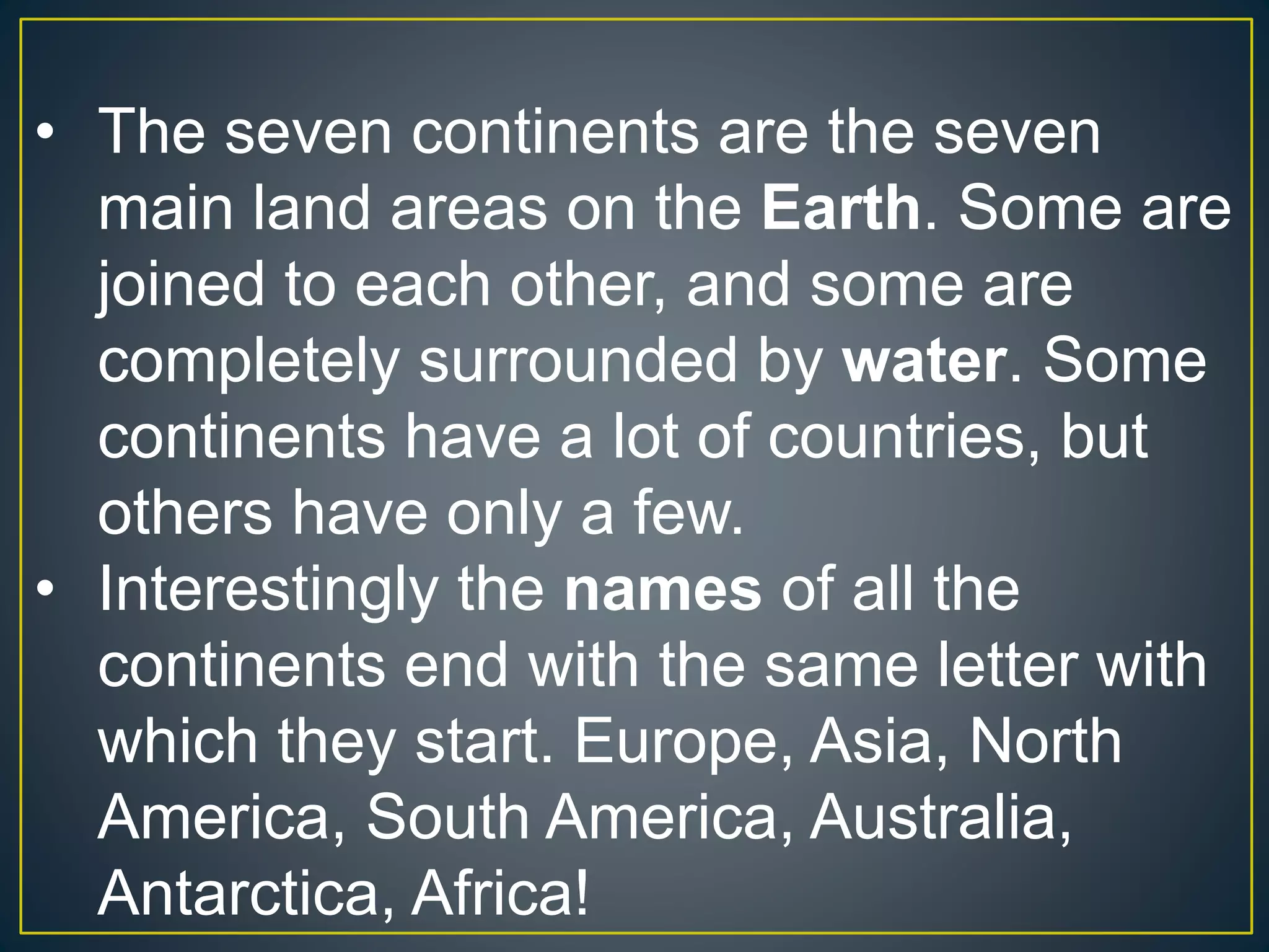 Interesting facts about continents in the world | PPTX
