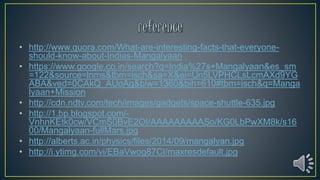 Interesting facts about indian mangalyaan mission | PPT