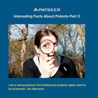 Interesting Facts about Patents : Part 2 | PDF