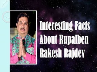 Interesting Facts About Rupalben Rakesh Rajdev | PPTX | Commodities | Economy