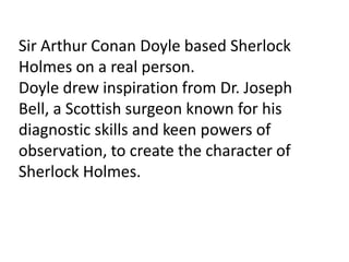 Interesting facts about Sherlock Holmes detective.pptx