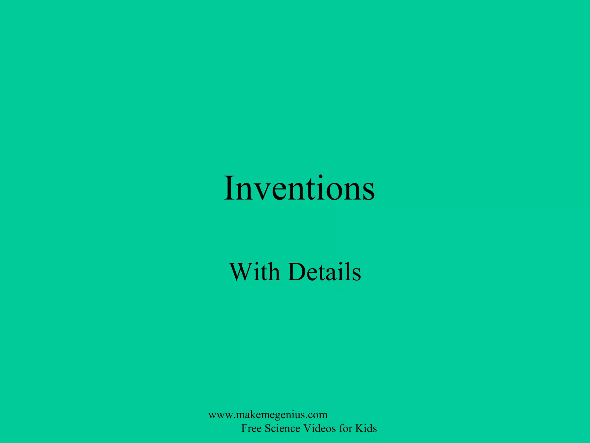 Interesting inventions for kids | PPT