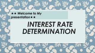 Interest Rate Determination - Chapter 2 ( Financial institutions and ...