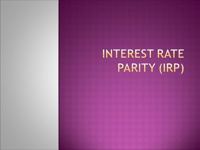Interest rate parity 1 | PPT