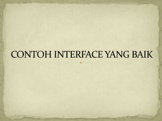 Contoh Interface Website yang baik | PPTX