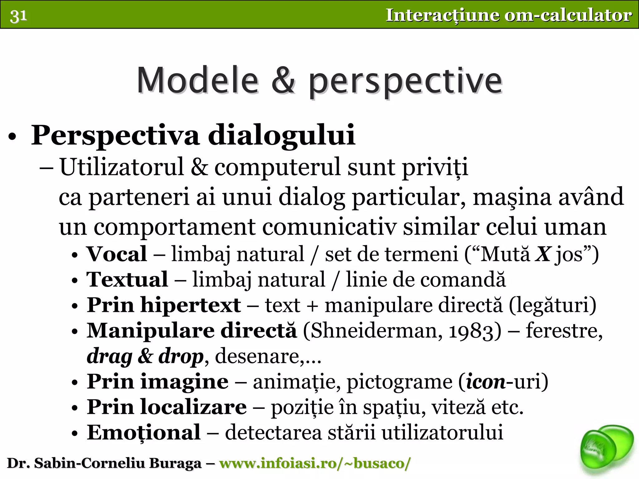 Interactiune om-calculator (Tipuri de interfete & proiectare) | PPT