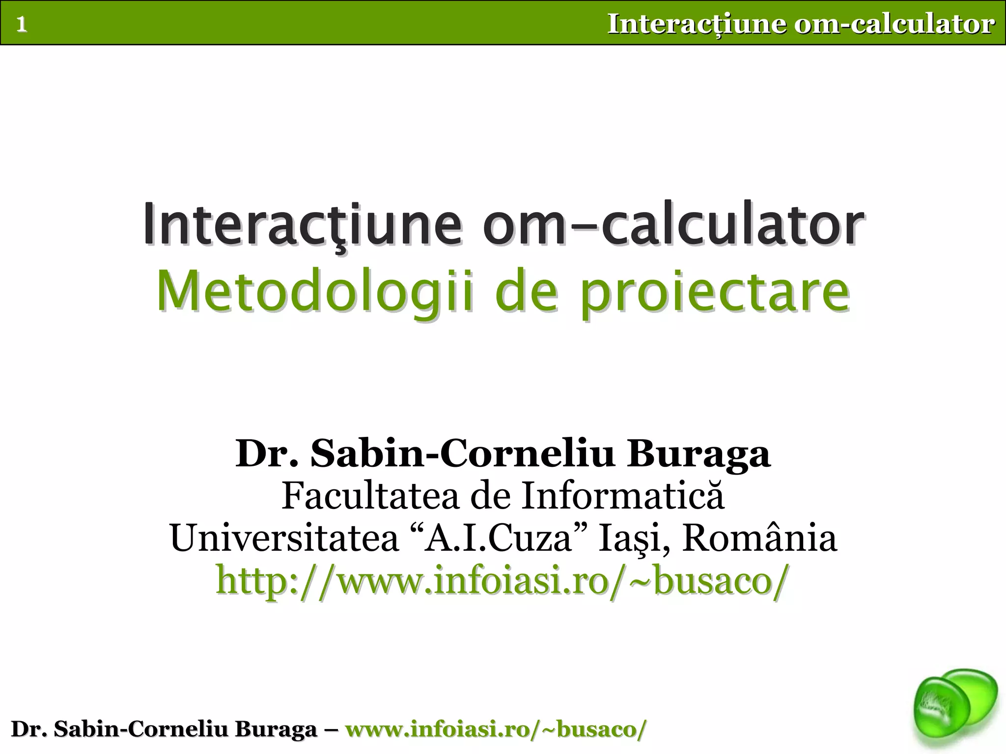 Interactiune om-calculator (Metodologii de proiectare) | PDF