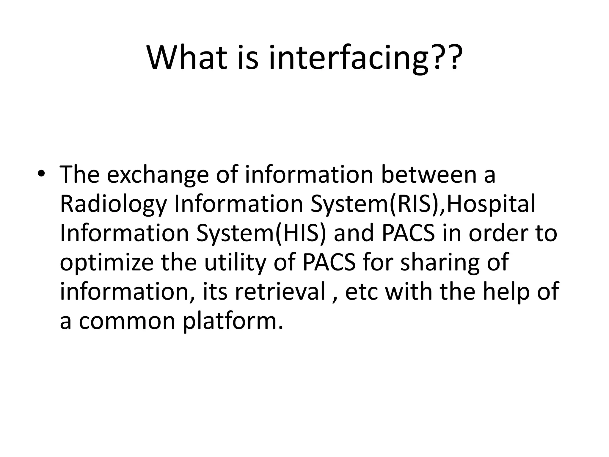 Interface between ris his & pacs | PPTX
