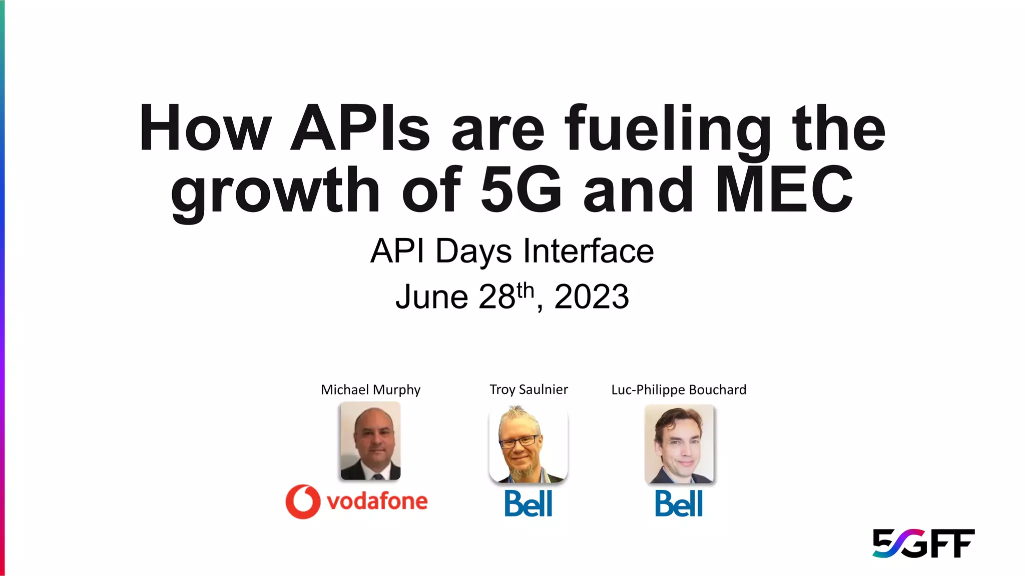 INTERFACE by apidays 2023 - How APIs are fueling the growth of 5G and MEC | PDF