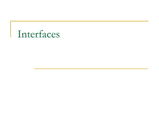 Interfaces.ppt